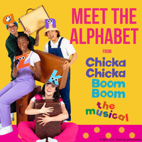 Meet the Alphabet (From Chicka Chicka Boom Boom the Musical) MP3 Song ...