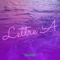 Lettre A Song Download: Play & Listen Lettre A French MP3 Song by ...