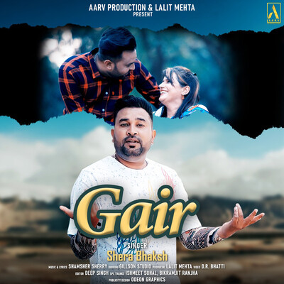 Gair Song|Shera Bhaksh|Gair| Listen to new songs and mp3 song download ...