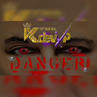 Danger Song Download: Play & Listen Danger all MP3 Song by KYNG DevXP @Gaana