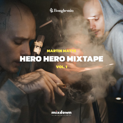 Hero Hero freestyle 9 Song|Martin Matys|Hero Hero Mixtape Vol. 1 ...