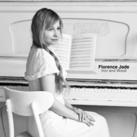 Iron and Wood Songs Download: Play & Listen Iron and Wood all MP3 Song by Florence Jade @Gaana