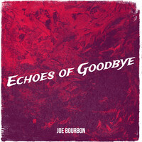 Echoes of Goodbye Song Download: Play & Listen Echoes of Goodbye all ...