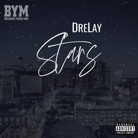 Stars Song Download: Play & Listen Stars all MP3 Song by DreLay @Gaana