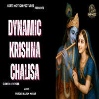 Dynamic Krishna Chalisa Slowed & Reverb Song Download: Play & Listen Dynamic Krishna Chalisa ...
