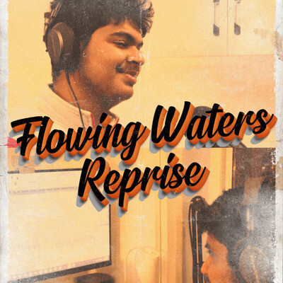 Flowing Waters - Reprise Song|Mohapatra Brothers|Flowing Waters ...