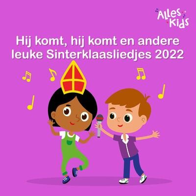 Sinterklaas Kapoentje MP3 Song Download by Alles Kids (Hij komt, hij ...