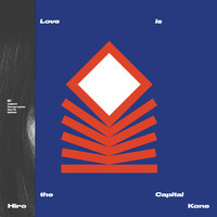 Love Is the Capital Songs Download: Play & Listen Love Is the Capital ...