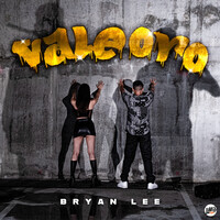 Vale Oro Song Download: Play & Listen Vale Oro Spanish MP3 Song by Bryan Lee @Gaana