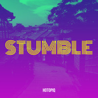 Stumble Song Download: Play & Listen Stumble all MP3 Song by HoToPiQ @Gaana