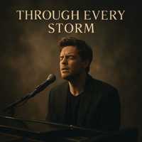 Through Every Storm Song Download: Play & Listen Through Every Storm ...