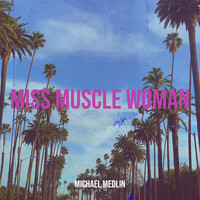 Miss Muscle Woman Song Download: Play & Listen Miss Muscle Woman all ...