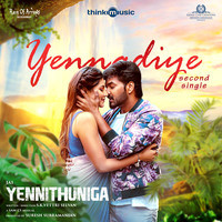 Yennadiye Yennadiye (From "Yenni Thuniga") Song Download: Play & Listen ...