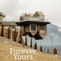 Forever Yours Songs Download: Play & Listen Forever Yours all MP3 Song ...
