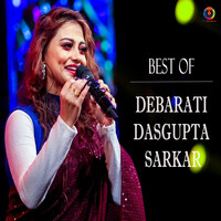 Best of Debarati Dasgupta Sarkar Songs Download: Play & Listen Best of ...