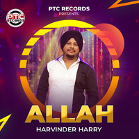 Allah Song Download: Play & Listen Allah Punjabi MP3 Song by Harvinder Harry @Gaana