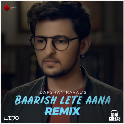 Baarish Lete Aana Remix (बारिश लेते आणा रीमिक्स) Song|Darshan Raval ...