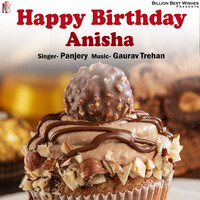 Happy Birthday Anisha - Single Song Download: Play & Listen Happy ...