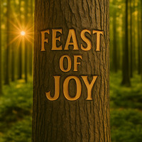 Feast of Joy Songs Download: Play & Listen Feast of Joy English MP3 ...