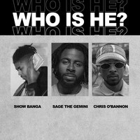 Who Is He (feat. Sage The Gemini & Chris O'Bannon) MP3 Song Download ...