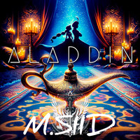 Aladdin Songs Download: Play & Listen Aladdin French MP3 Song by M.siid ...
