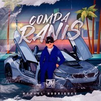Compa Ranis Song Download: Play & Listen Compa Ranis Spanish MP3 Song ...