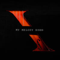 MY MELODY DIED Song Download: Play & Listen MY MELODY DIED all MP3 Song ...