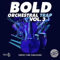 Bold Orchestral Trap, Vol. 3 Songs Download: Play & Listen Bold ...