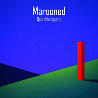 Marooned Qua Deo Ngang Song Download: Play & Listen Marooned Qua Deo ...