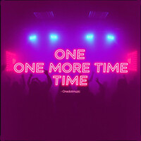 One More Time Song Download: Play & Listen One More Time all MP3 Song ...