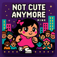 Not Cute Anymore Songs Download: Play & Listen Not Cute Anymore all MP3 ...