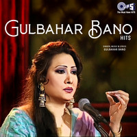 Gulbahar Bano Hits Songs Download: Play & Listen Gulbahar Bano Hits ...