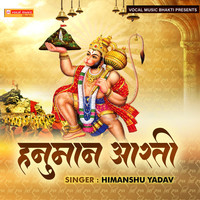 Hanuman Aarti Song Download: Play & Listen Hanuman Aarti all MP3 Song by Himanshu Yadav @Gaana