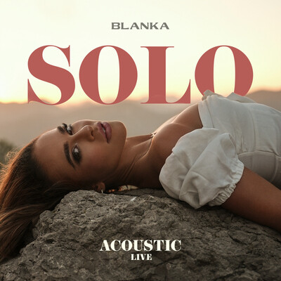 Solo (Acoustic) [Live] Song|Blanka|Solo (Acoustic; Live)| Listen to new ...