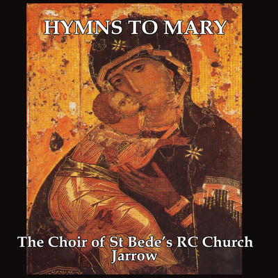 Immaculate Mary Song|Choir of St. Bede's R.C. Church Jarrow|Hymns To ...