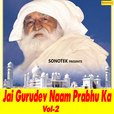 Jai Jai Guru Dev Song|Santram Banjara|Jai Gurudev Naam Prabhu Ka Vol-2| Listen to new songs and ...