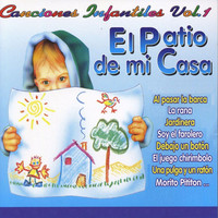 Canciones Infantiles, Vol. 1: El Patio de Mi Casa Songs Download: Play ...