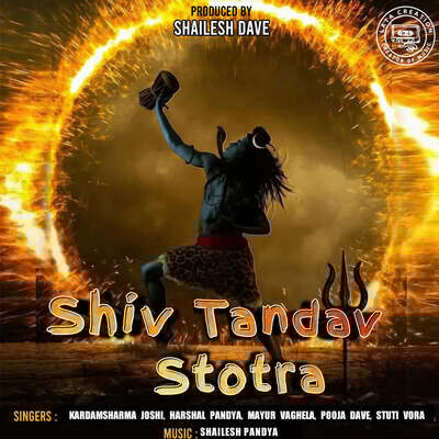 Shiv Tandav Stotra Song|Kardamsharma Joshi|Shiv Tandav Stotra| Listen ...