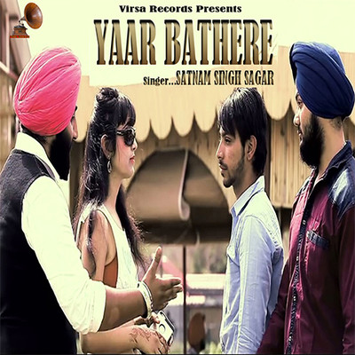 Yaar Bathere (ਯਾਰ ਬਥੇਰੇ) Song|SATNAM SAGAR|Yaar Bathere| Listen to new ...