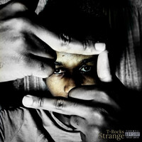 Strange Song Download: Play & Listen Strange all MP3 Song by T-Rocks @Gaana