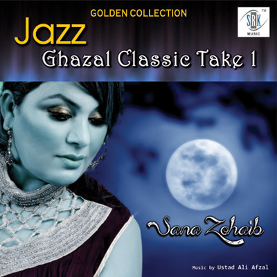 Wafa Ke Sheesh Mahal Mein Song|Sana Zohaib|Jazz Ghazal Classic Take 1 ...