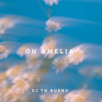 Oh Amelia Song Download: Play & Listen Oh Amelia all MP3 Song by DJ TH ...
