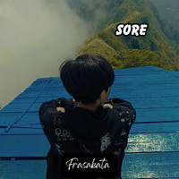 Sore Song Download: Play & Listen Sore Indonesian MP3 Song by Frasakata ...