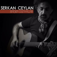 Başka Dünyalar Songs Download: Play & Listen Başka Dünyalar Turkish MP3 Song by Serkan Ceylan @Gaana
