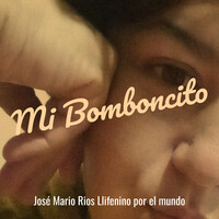 Mi Bomboncito Song Download: Play & Listen Mi Bomboncito Spanish MP3 ...