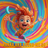 Round and Round We Go Song Download: Play & Listen Round and Round We ...