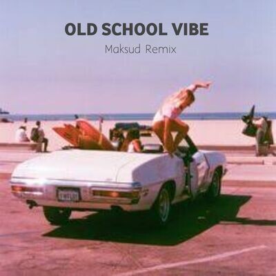 Old school vibe - Maksud Remix Song|Mr Maksud|Old school vibe - Maksud Remix| Listen to new ...