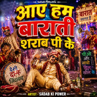 Aaye Hum Baraati Sharaab Pee Ke MP3 Song Download: Play & Download New ...
