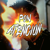 Pon Atención Song Download: Play & Listen Pon Atención Spanish MP3 Song ...