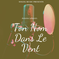 Ton Nom Dans Le Vent Song Download: Play & Listen Ton Nom Dans Le Vent ...